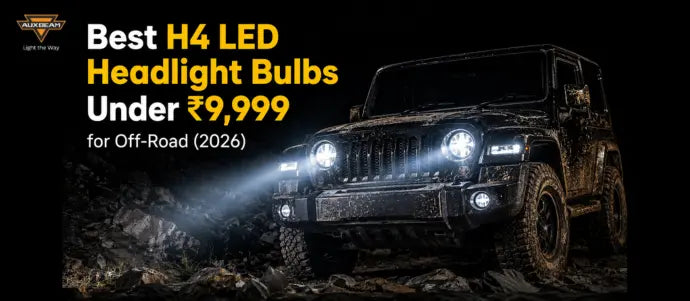 Best H4 LED Headlight Bulbs Under ₹9,999 for Off-Road (2026)